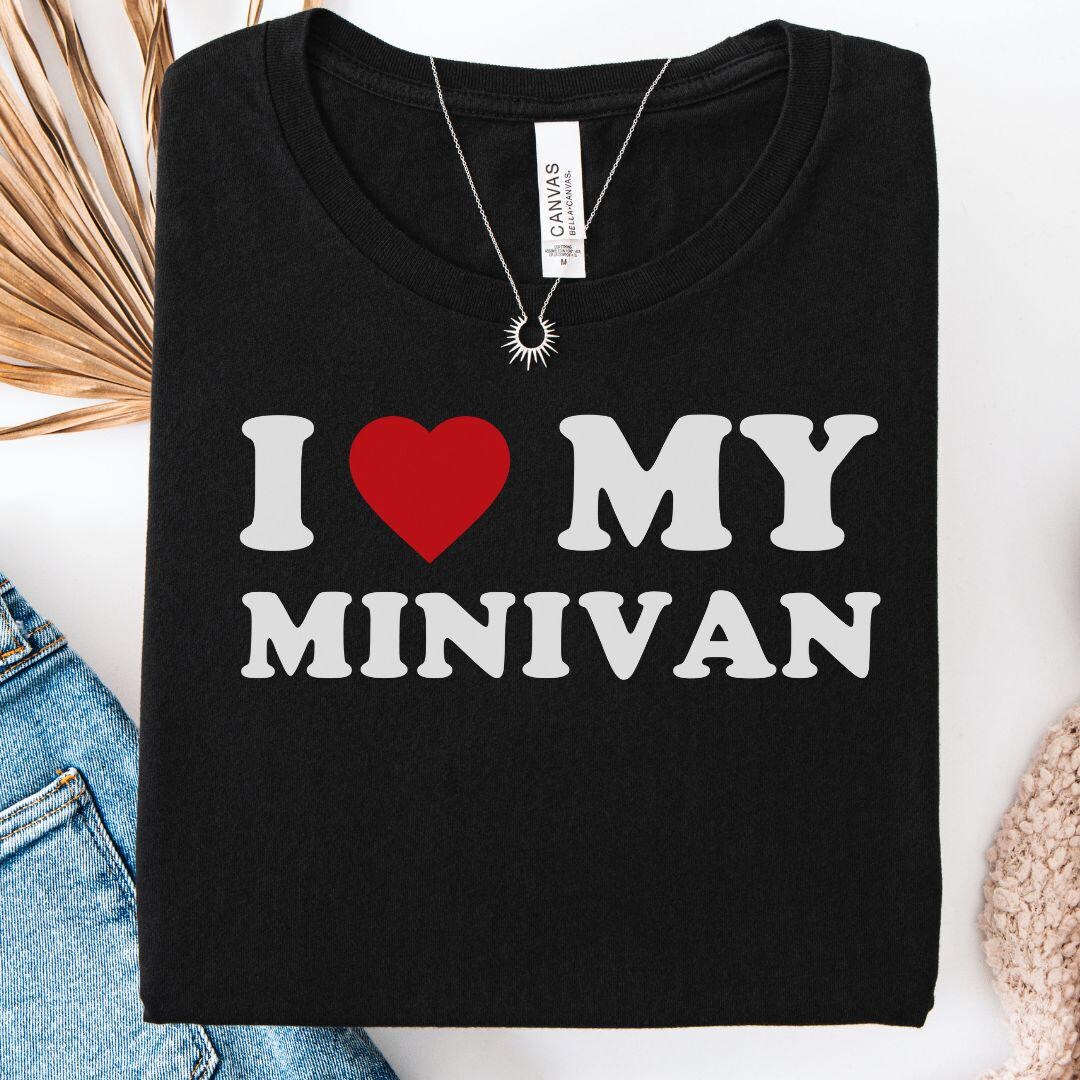 Funny Mom Shirt: I Love My Minivan - Comfortable Mama Tee - Etsy