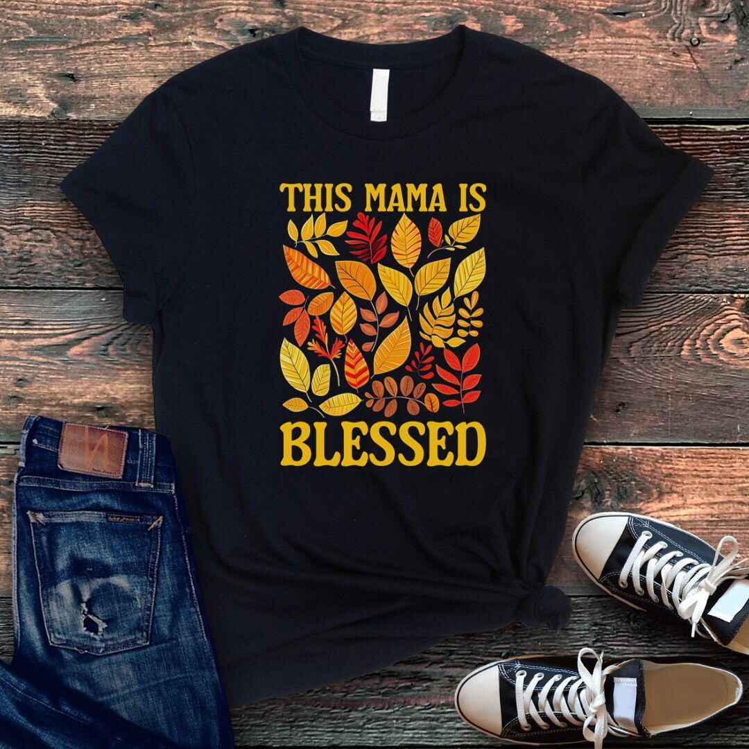 Fall Mama Blessed Tee: Soft Cotton Thanksgiving Shirt - Etsy