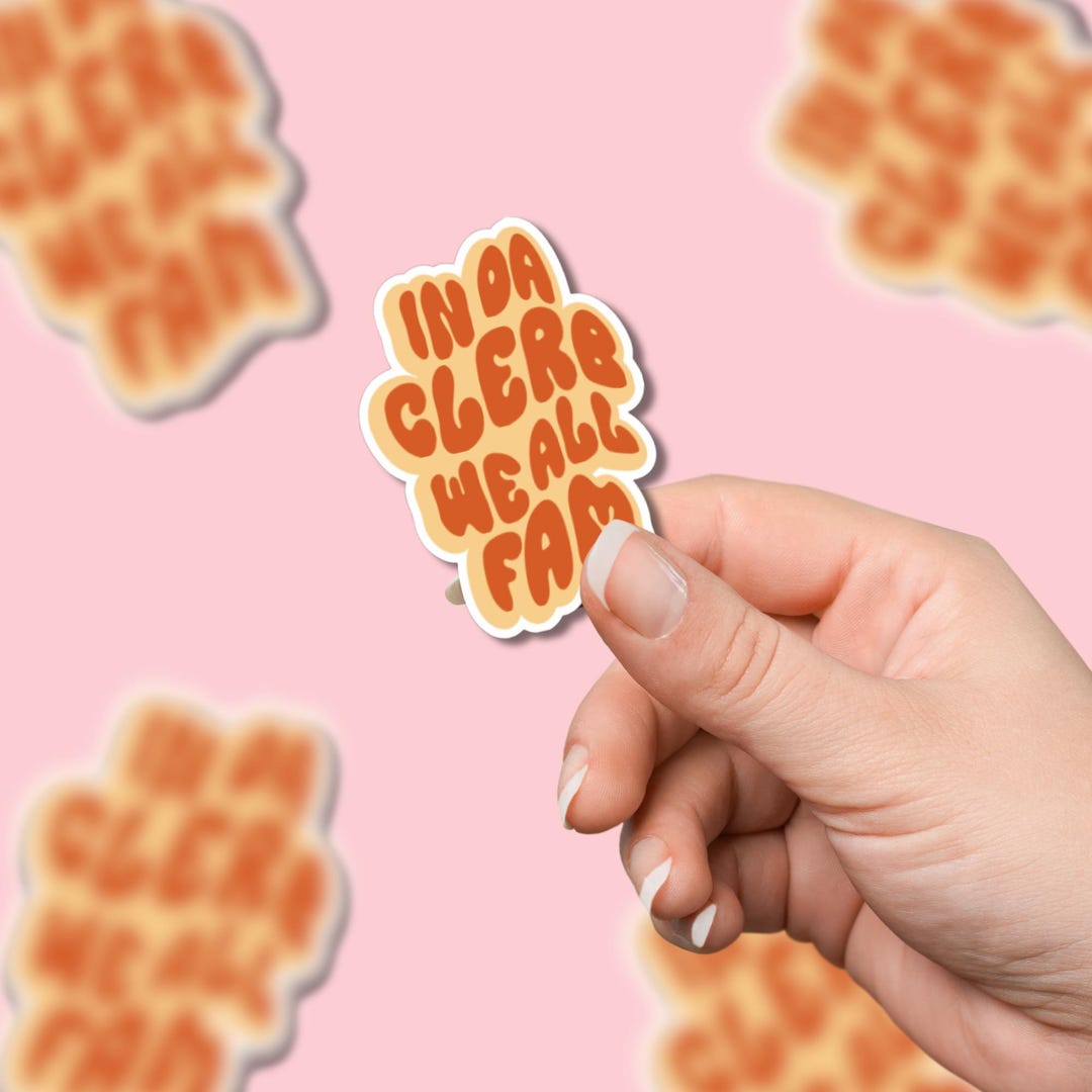 In Da Clerb We All Fam Sticker, Retro 70s Style Sticker, Funny Sticker ...