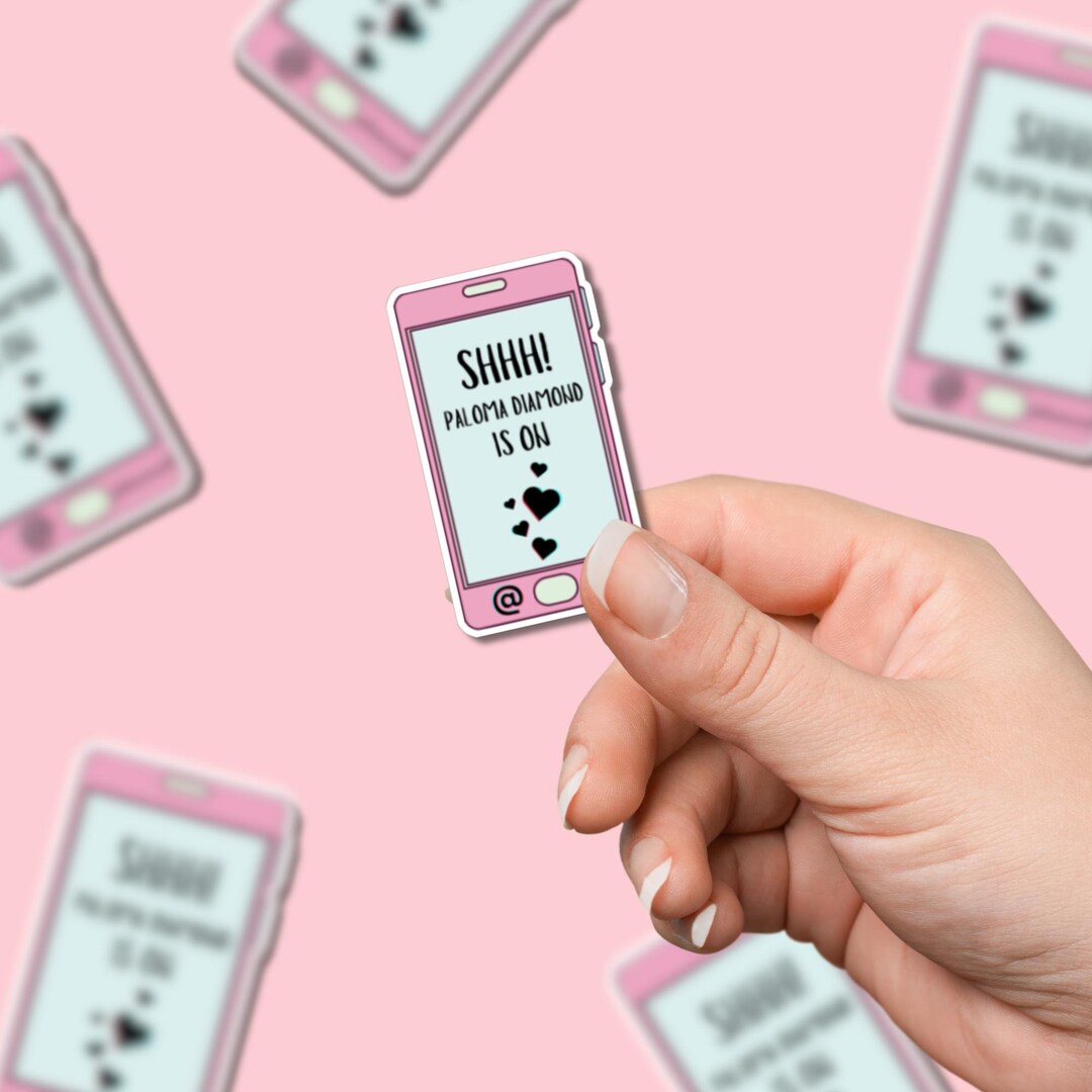 Shhh! Paloma Diamond is on Sticker, Funny Sticker, Gen Z Sticker, Humor ...