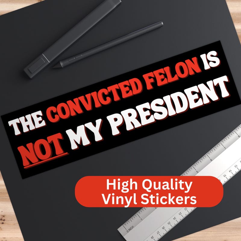 Not My President Bumper Stickers - Etsy