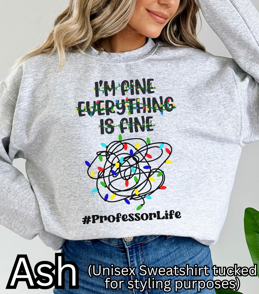 Professor Sweatshirt, Funny College Professor, Phd Gift,university ...