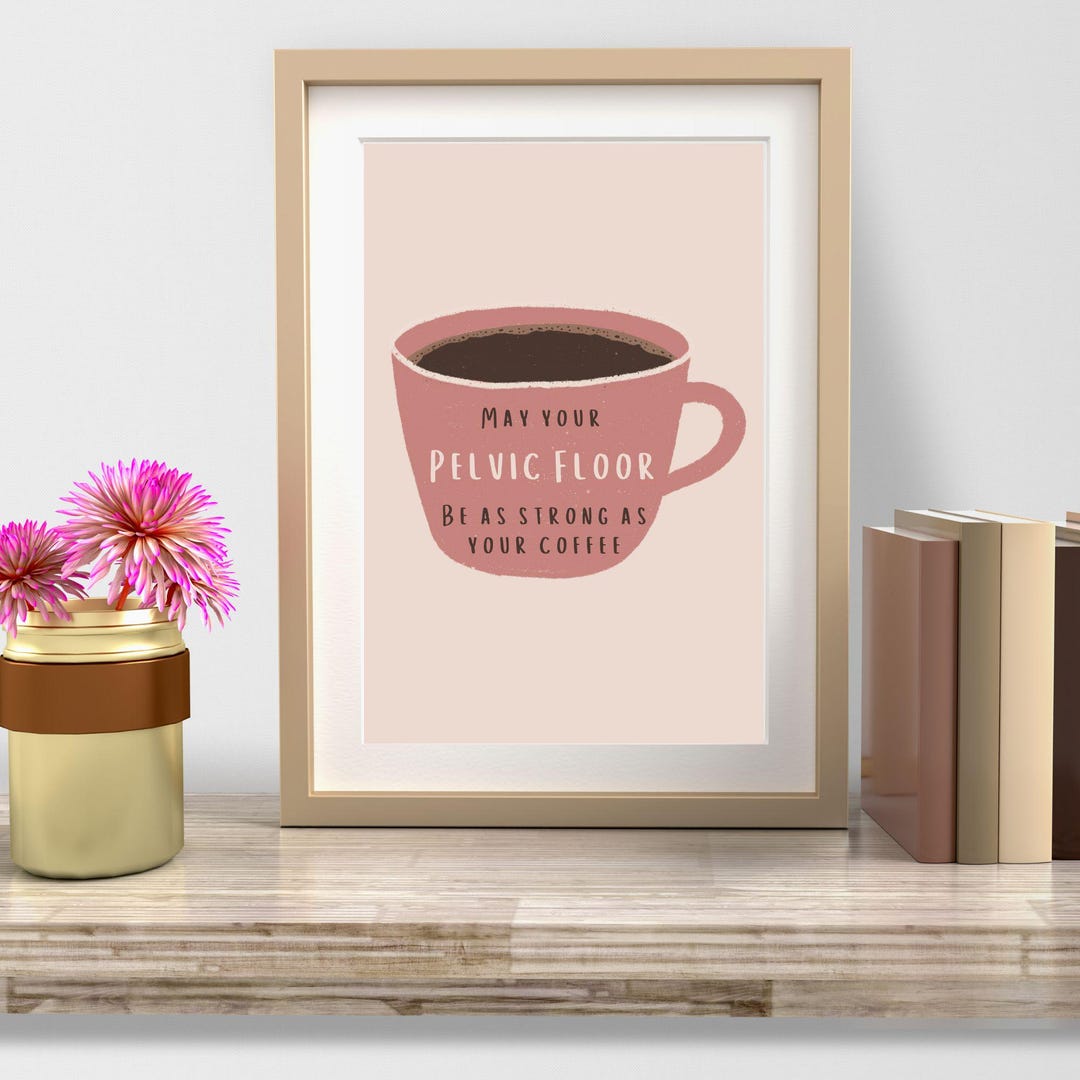 Pelvic Floor Wall Art | Women's Health Coach Digital Print | May Your ...