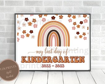 LAST DAY of Kindergarten Sign / Printable Kindergarten Sign / Girl Last ...