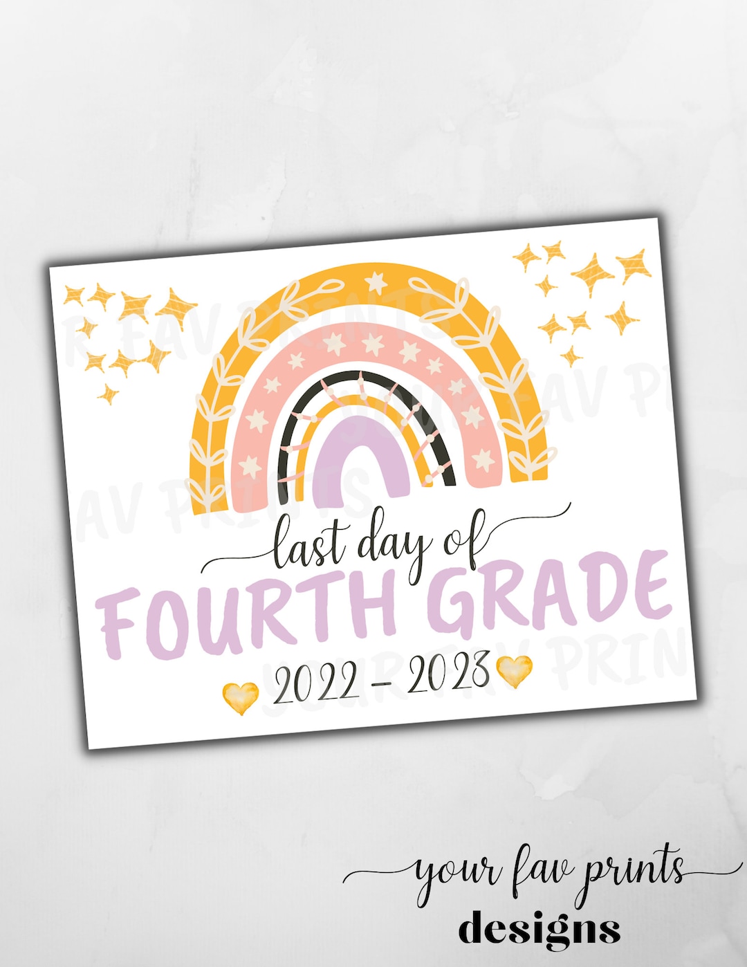 LAST DAY of Fourth Grade Sign / Printable Fourth Grade Sign / Girl Last ...
