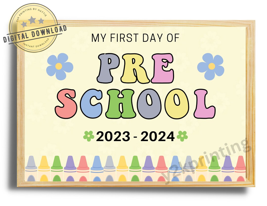 FIRST DAY of Pre School Sign / Printable Pre School Sign / Girl First ...