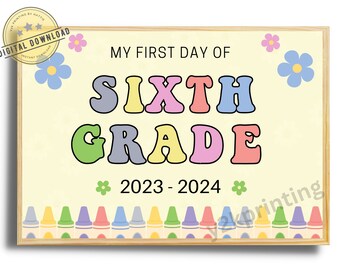 Boho Rainbow Hello Sixth Grade Sign, First Day of 6th Grade Girl Sign ...
