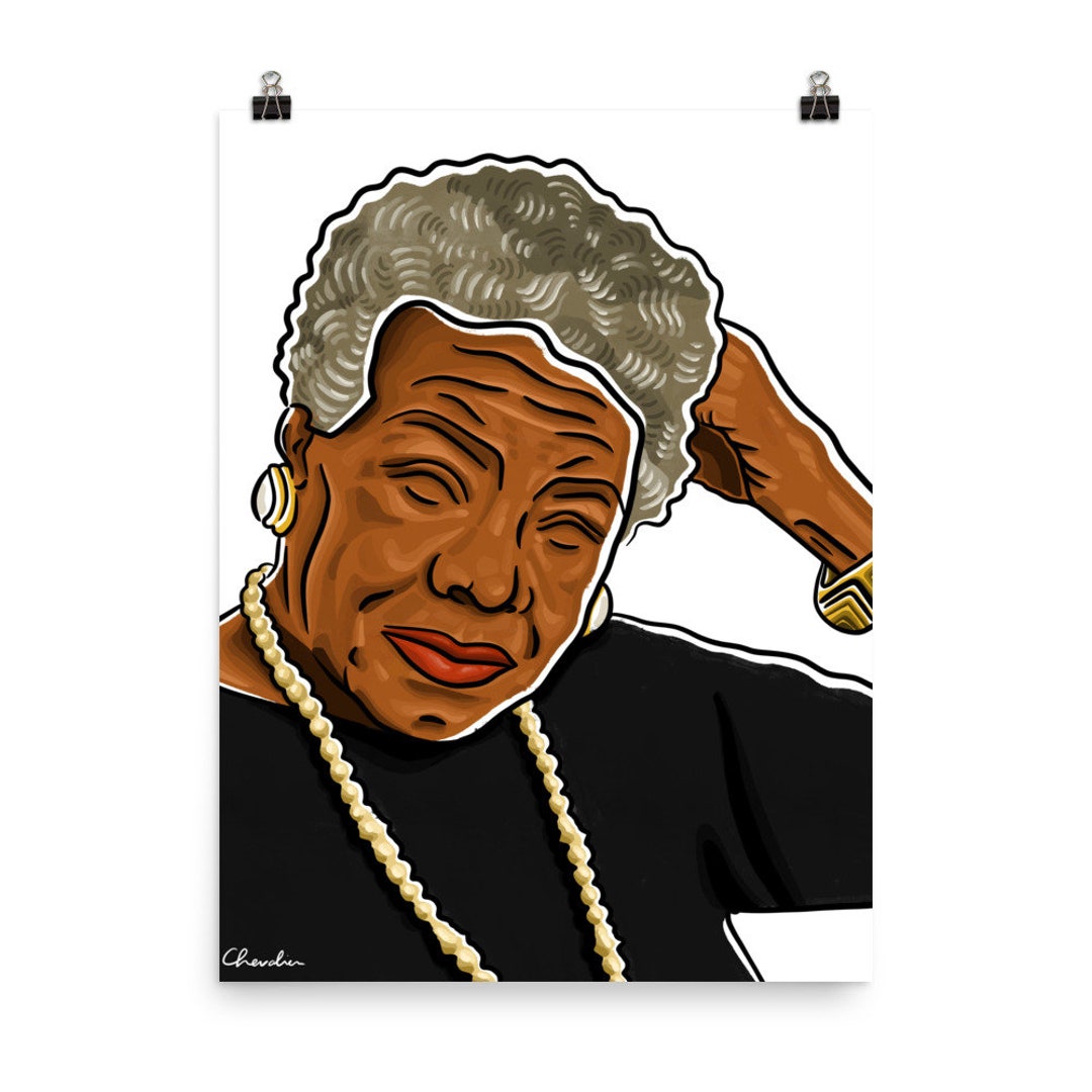 Maya Angelou Print, Black Art Prints, Black Leaders, Black Poets, Black ...