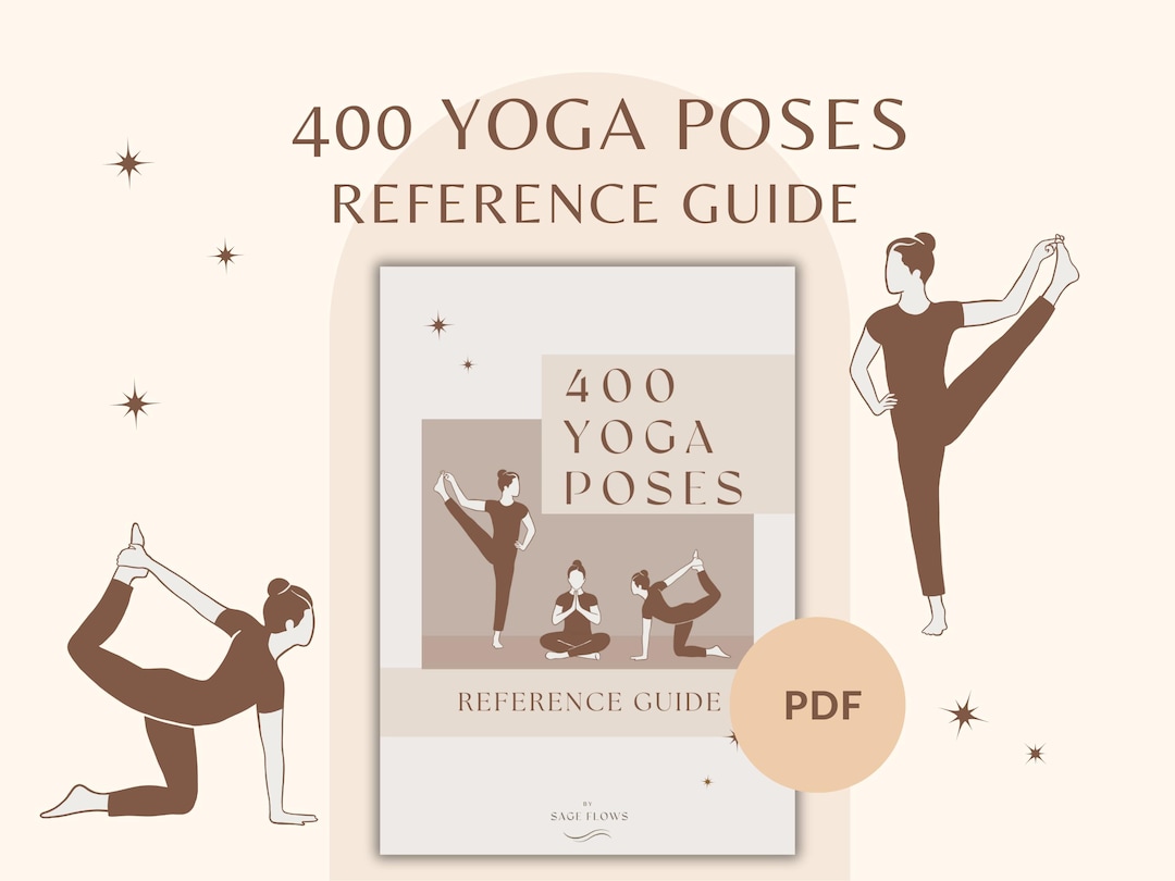 400 Yoga Poses Reference Guide, Hatha & Modern Asanas, PDF Download - Etsy