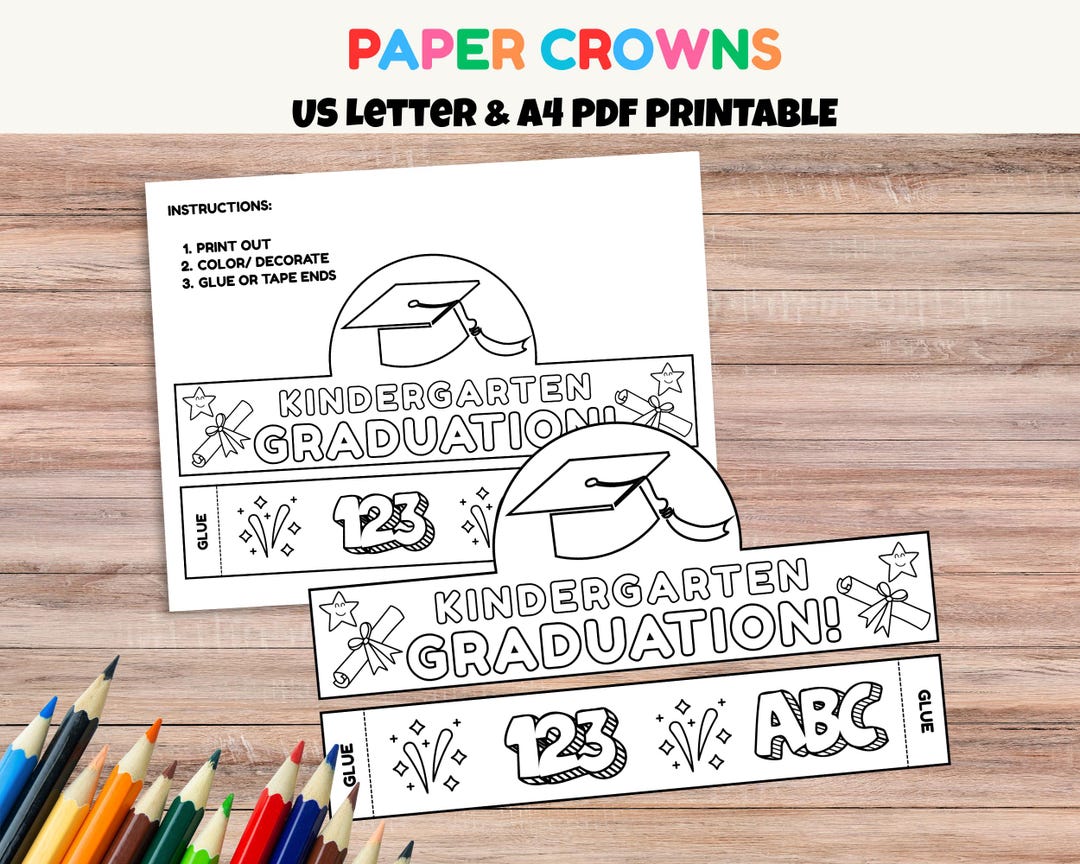 Kindergarten Graduation Paper Crown Printable | DIY Last Day of School ...