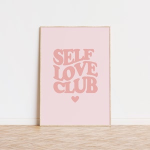 Self Love Club Print Self Love Wall Art Trendy Poster Self - Etsy