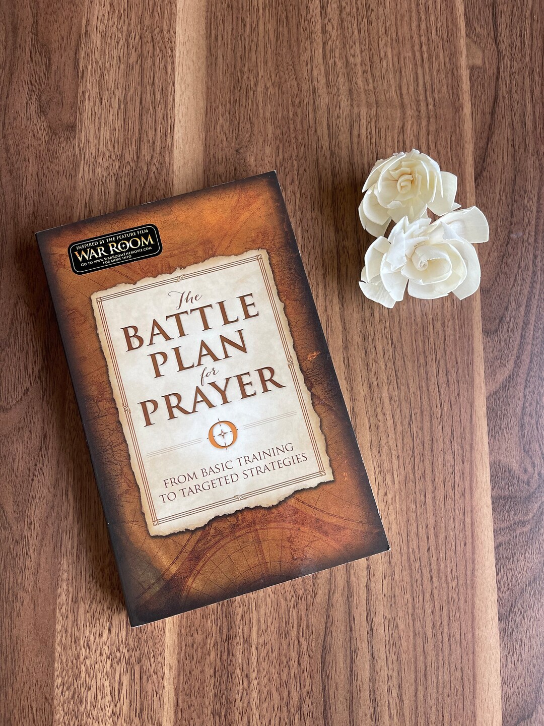 The Battle Plan for Prayer: From Basic Training to Targeted Strategies ...