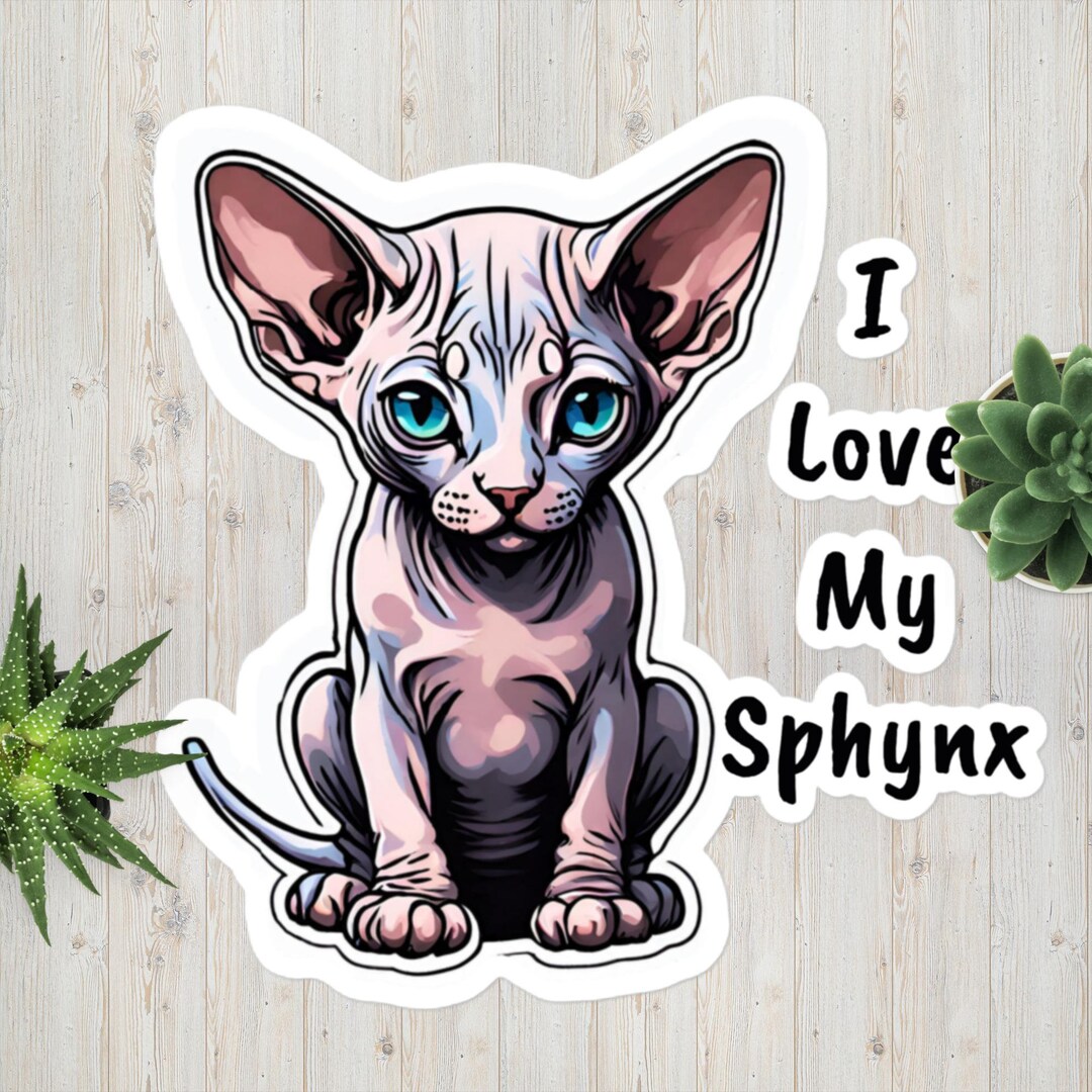 I Love My Sphynx Sticker - Etsy