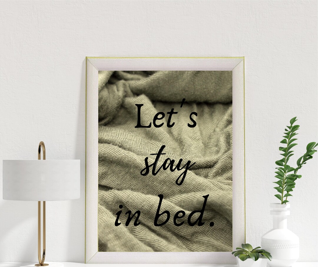 Let's Stay in Bed PRINTABLE - Etsy