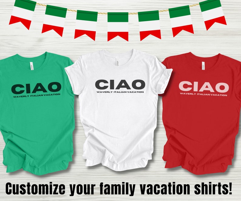 Custom Italian Family Vacation Shirts Personalized Ciao Italy Shirt ...