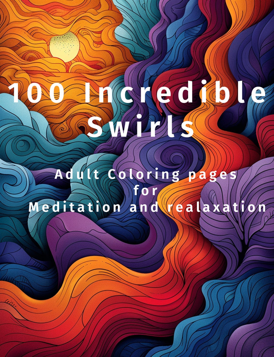 100 Incredible Swirl Adult Coloring Book - Etsy