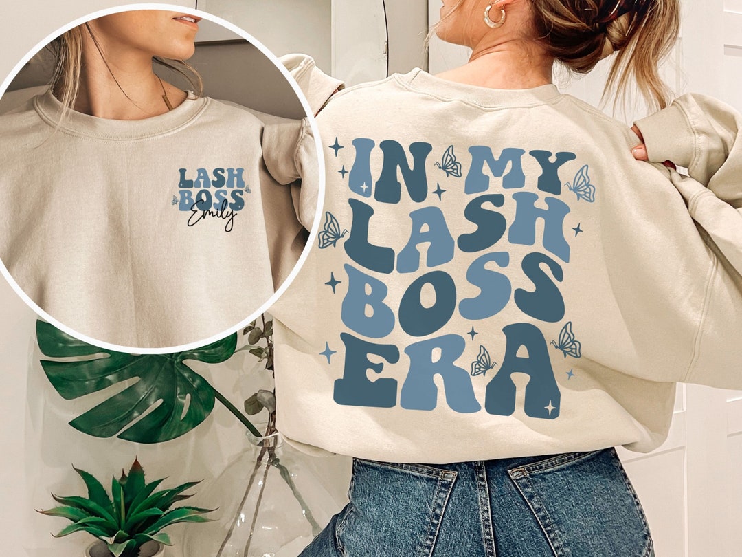 Lash Boss Sweater Custom Lash Artist Sweatshirt Eyelash Stylist Lash