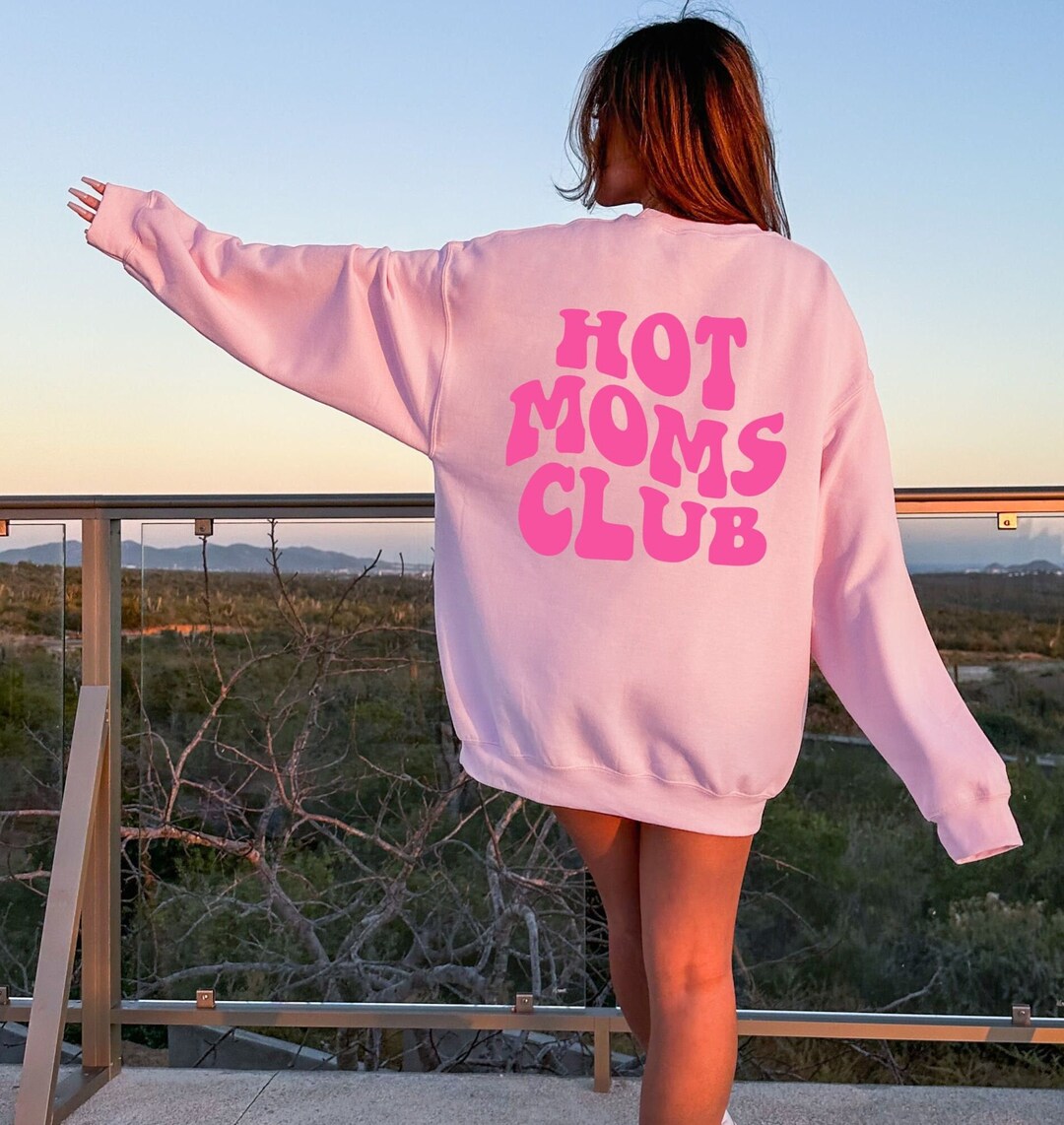 Retro Hot Moms Club Sweatshirt Mama Shirt Mama Hoodie Motherhood 1871