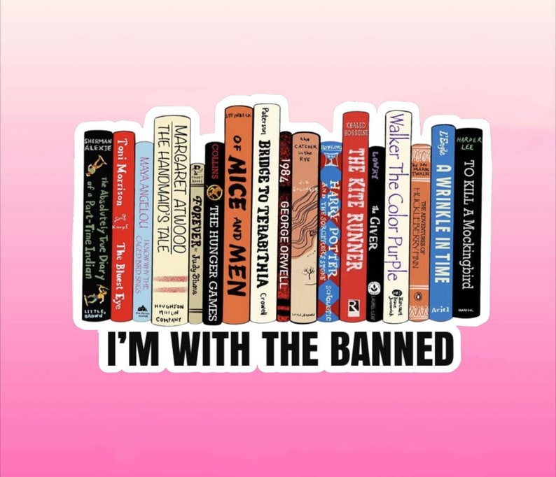 I'm With the Banned Sticker Banned Books Sticker - Etsy