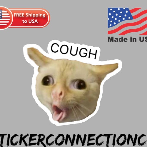 Cat Coughing Meme Sticker Vinyl Decal Sticker for Laptops - Etsy