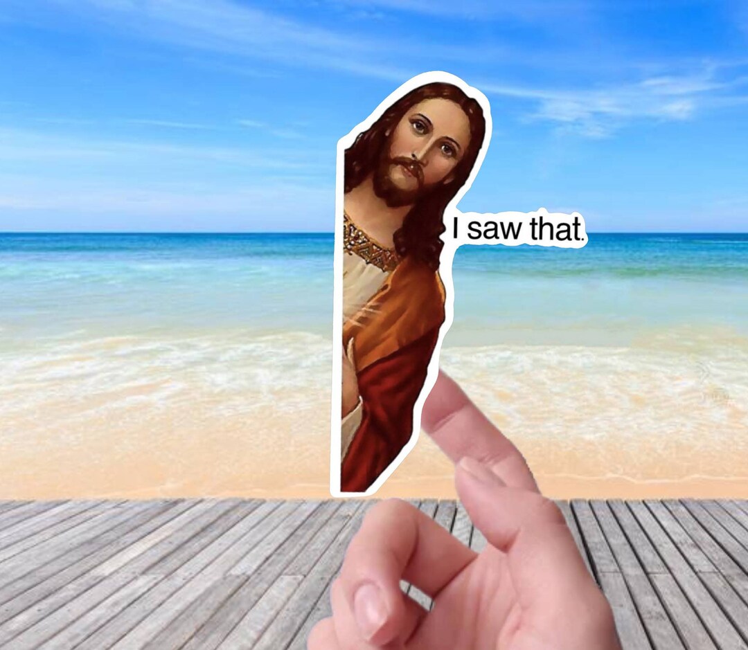Jesus I Saw That Vinyl Sticker, Vinyl Decal Sticker for Laptops, Cars ...