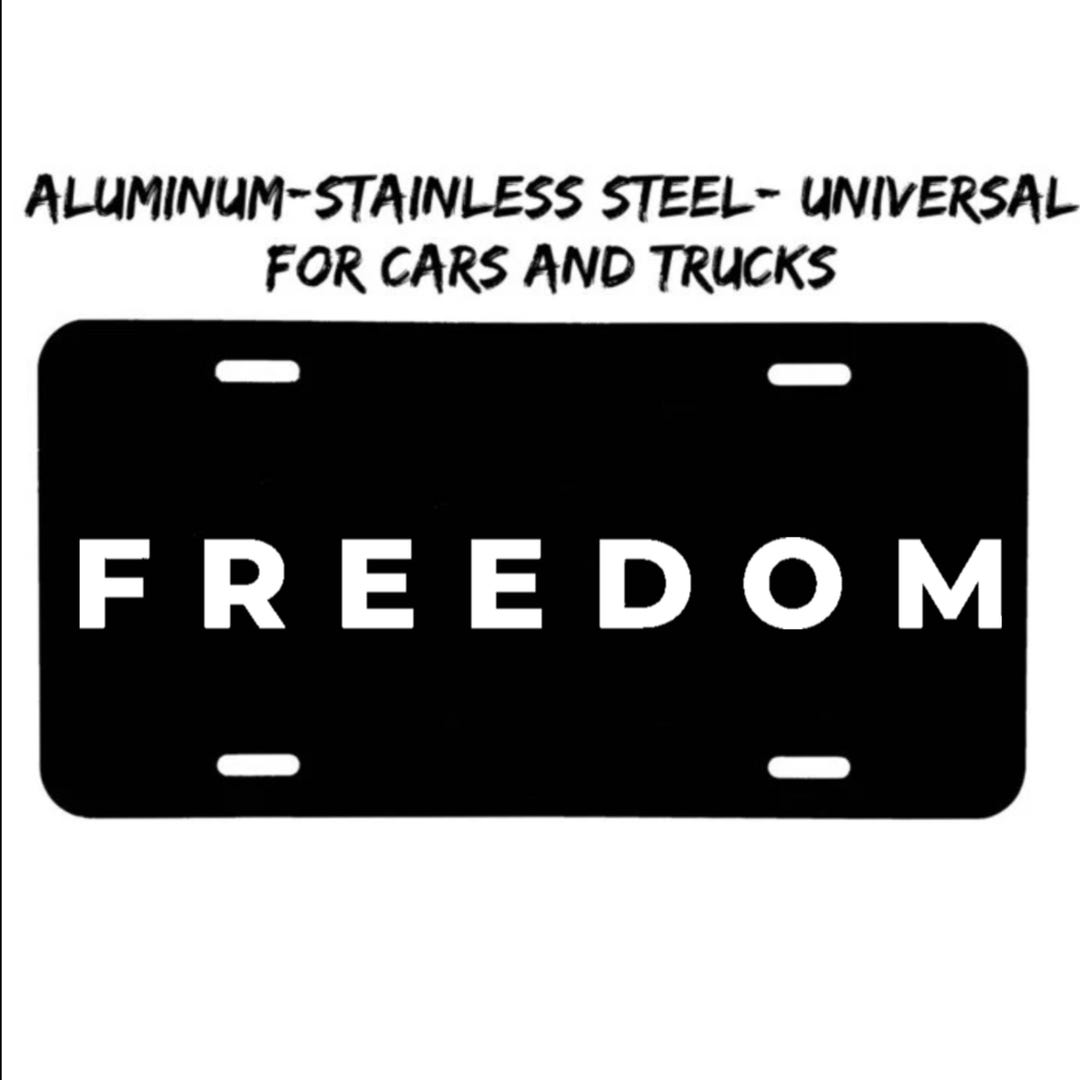 Freedom Front License Plate Made in the USA Aluminum, and Stainless ...
