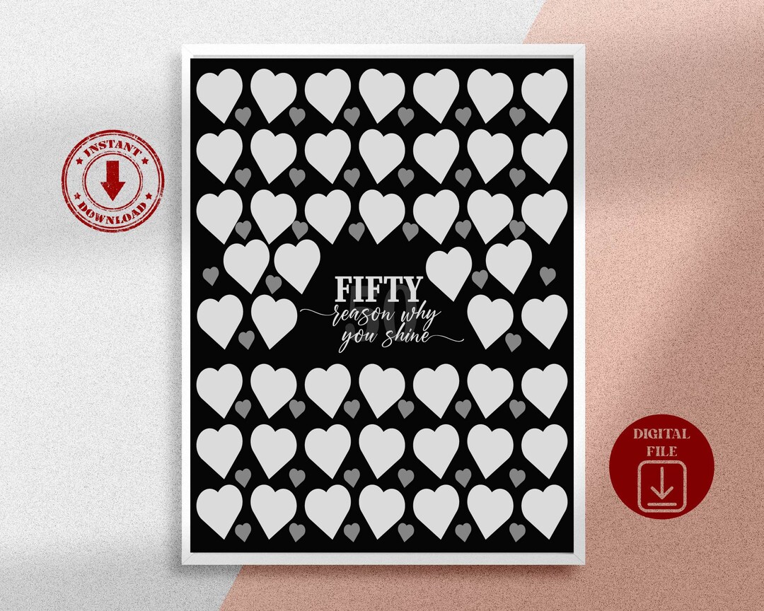 50 Things We Love About You Printable Poster 50th Birthday Printable Poster White Hearts Fifty ...