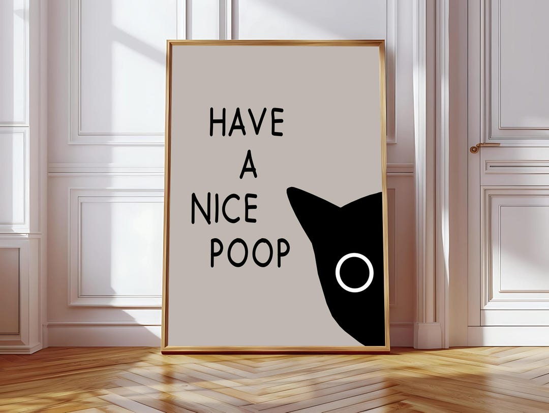 Have a Nice Poop Art Print, Funny Black Car Bathroom Art, Aesthetic ...