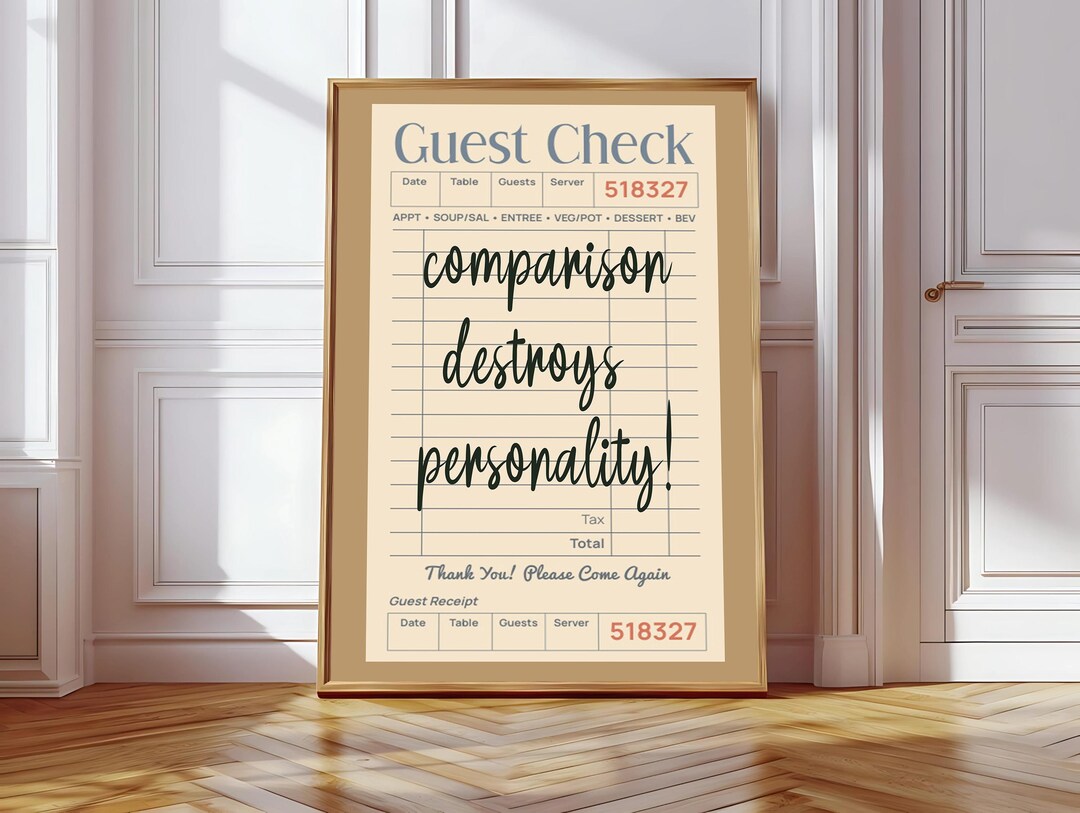 Vertical Print "comparison Destroys Personality" Stunning Typography ...