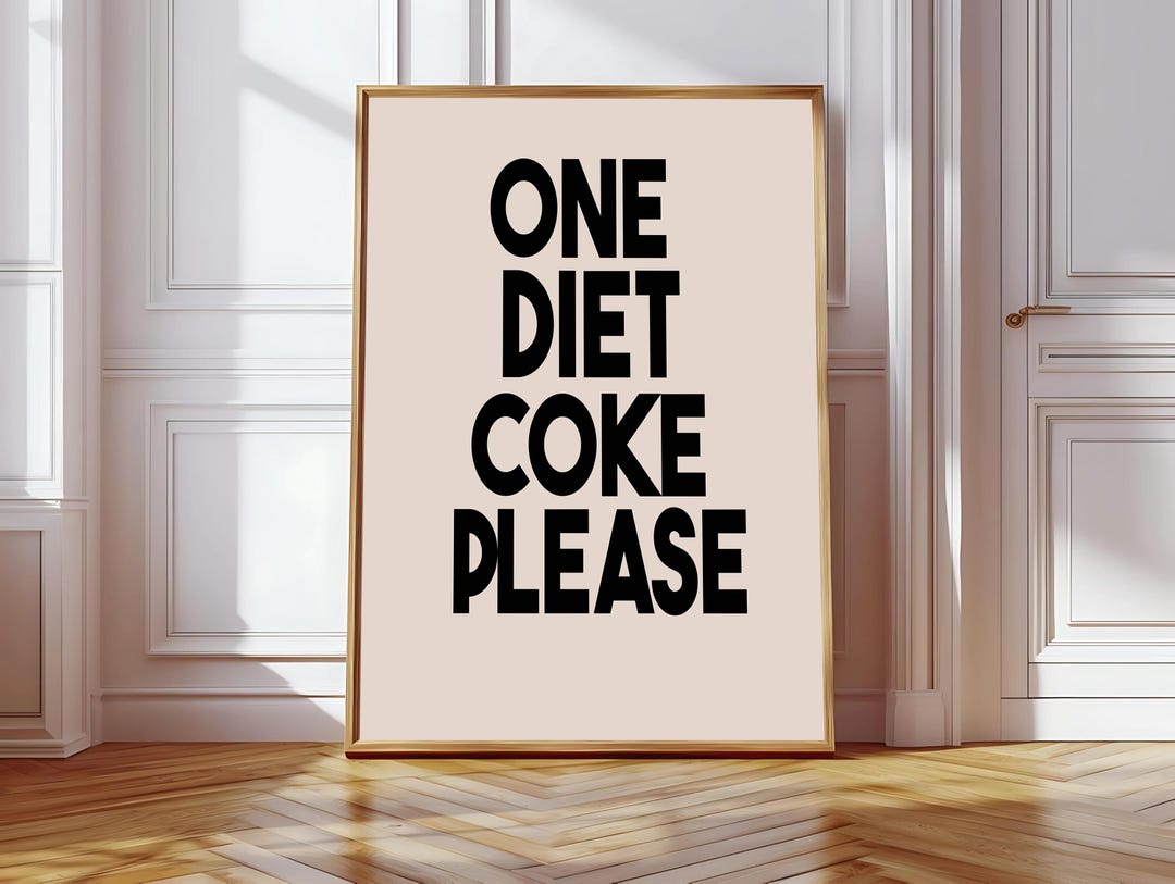 One Diet Coke Please Art Print, Neutral Retro Typography Kitchen Print ...