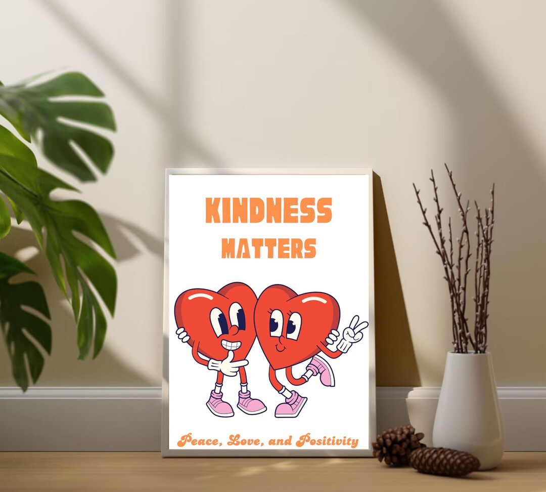 Kindness Matters Printable Digital Wall Art Poster, Inspirational Wall ...