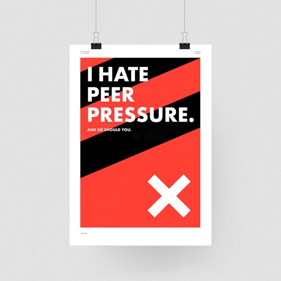 Peer Pressure Poster Ideas