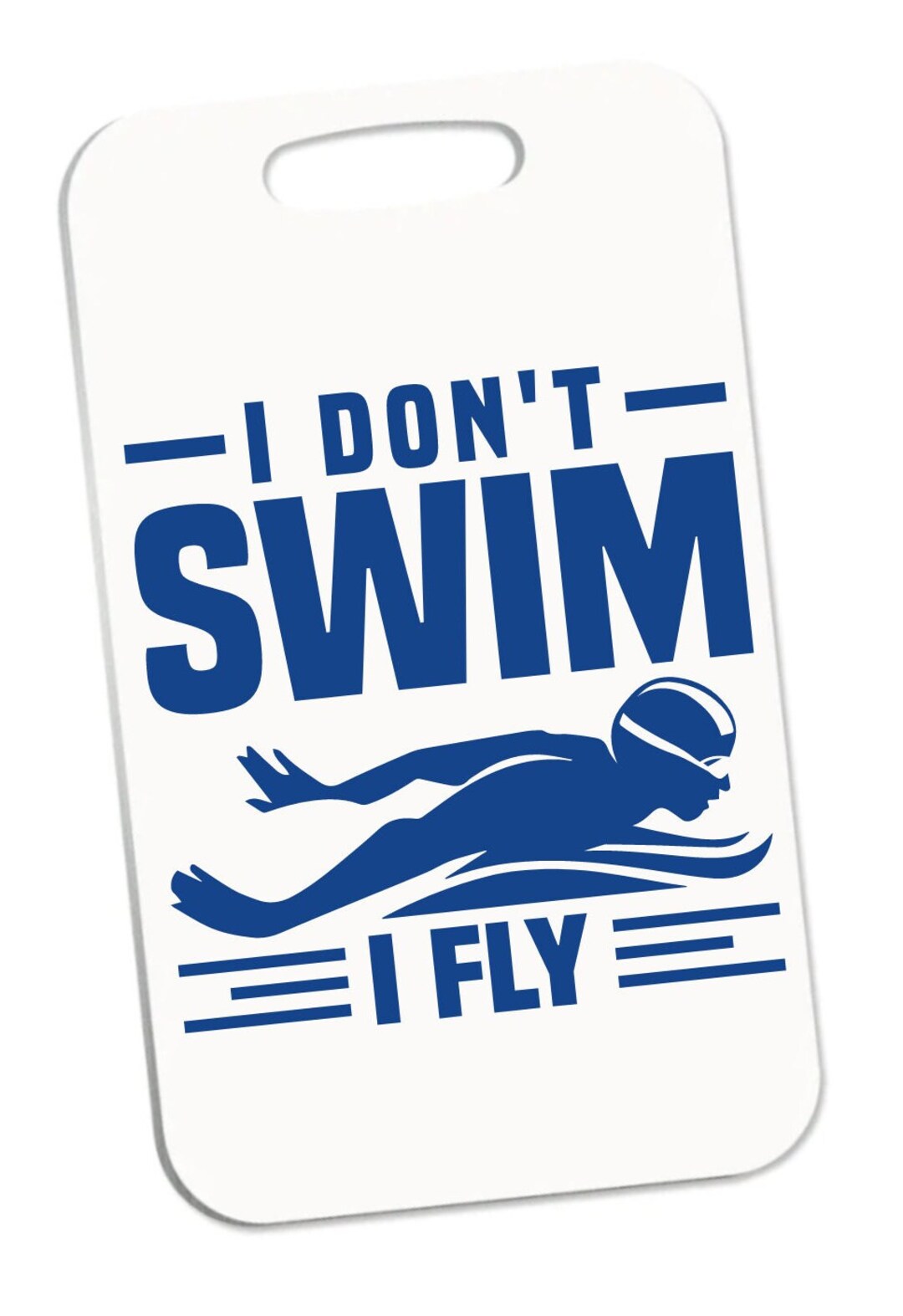 PERSONALIZED SWIM Bag TAG. I Don't Swim, I Fly. - Etsy