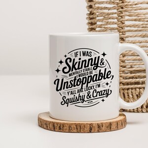If I Was Skinny and Mentally Stable Svg,sarcastic Anxiety Quote Svg Png ...