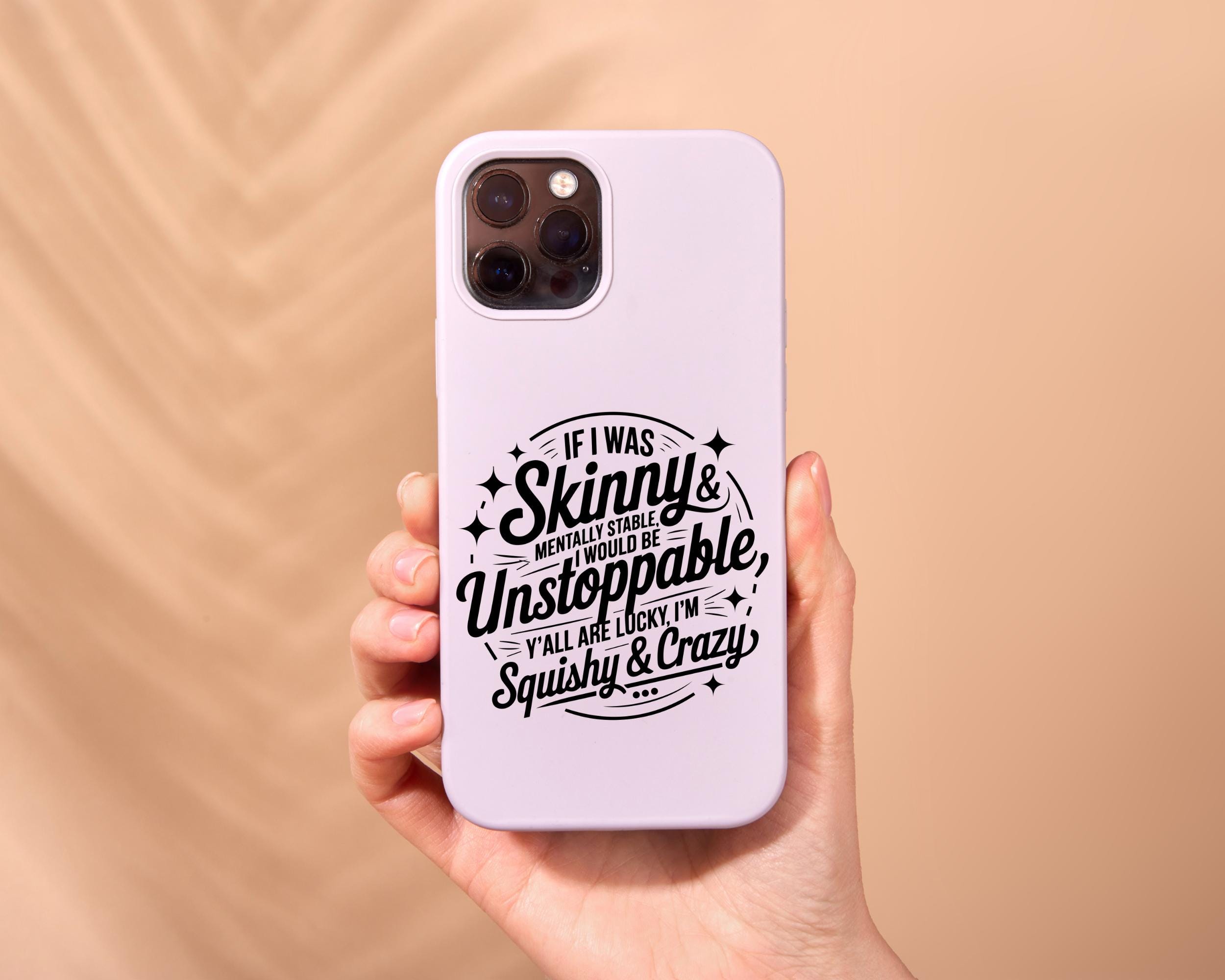 If I Was Skinny and Mentally Stable Svg,sarcastic Anxiety Quote Svg Png ...