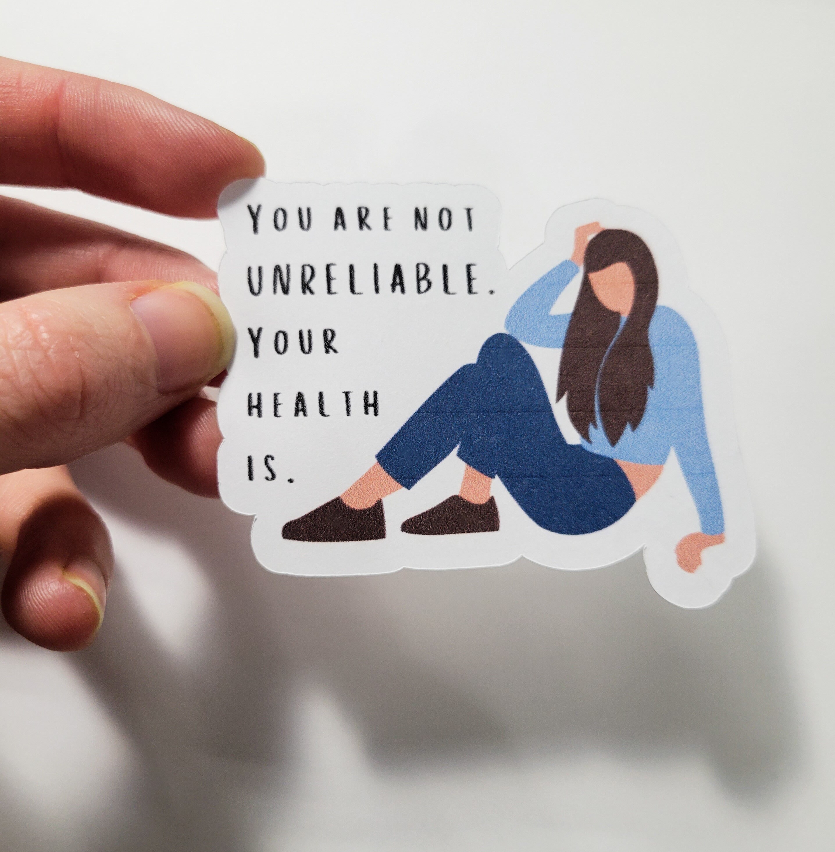 Chronic Illness Sticker You Are Not Unreliable, Your Health is Vinyl or ...