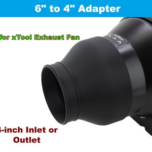 6" to 4" Reducer for Xtool Inline Duct Fan and Other Fans - Etsy