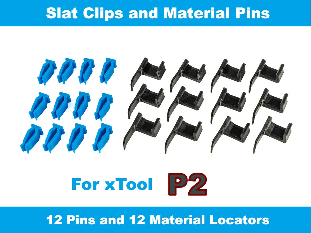 P2/P2S/P3 Slat Clips and Material Locators for Xtool P2/P2S/P3 Laser Engravers - Etsy