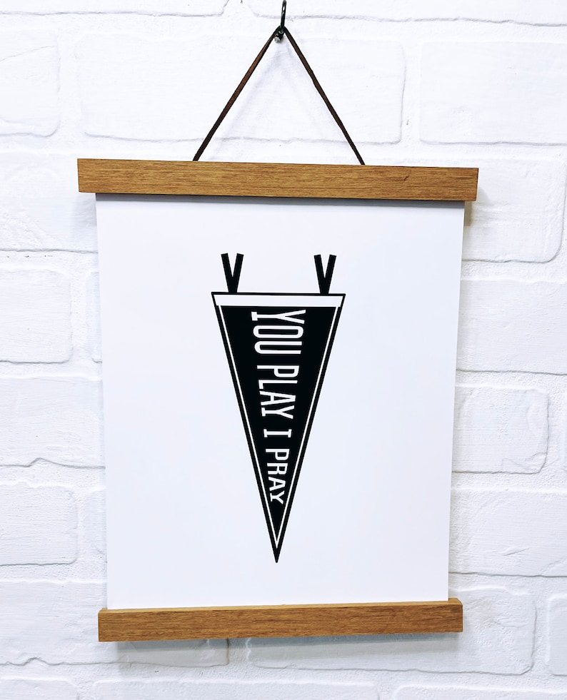 You Play I Pray Pennant Flag Wall Art | Wall Art | Wall Decor | Faith ...