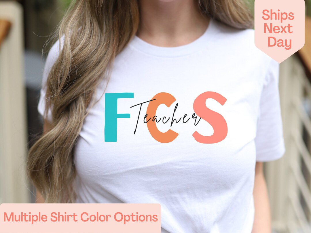 FCS Teacher Shirt, Family and Consumer Science Shirt, FCS Teacher Gift ...