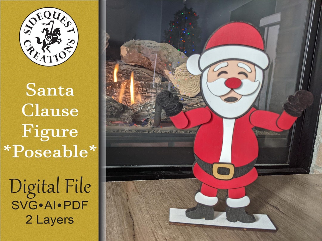 Poseable Santa Clause Decoration Christmas Laser Cut Digital File ...