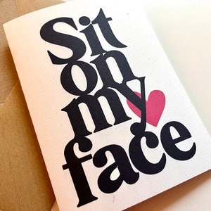 Sit on My Face - Funny/rude Love, Anniversary, Valentines Card - Etsy