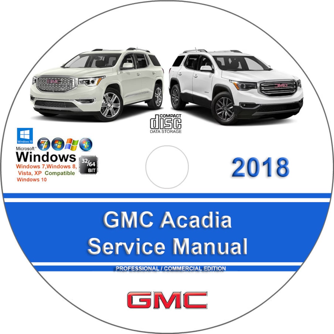 2018 Gmc Adacia Service Manual
