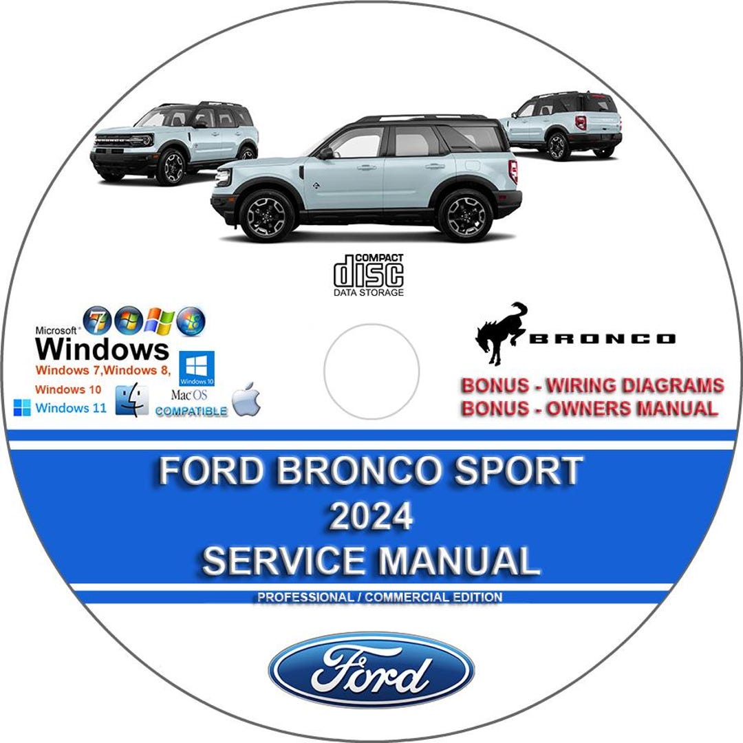 Ford Bronco Sport 2024 Factory Workshop Service Repair Manual + Wiring ...