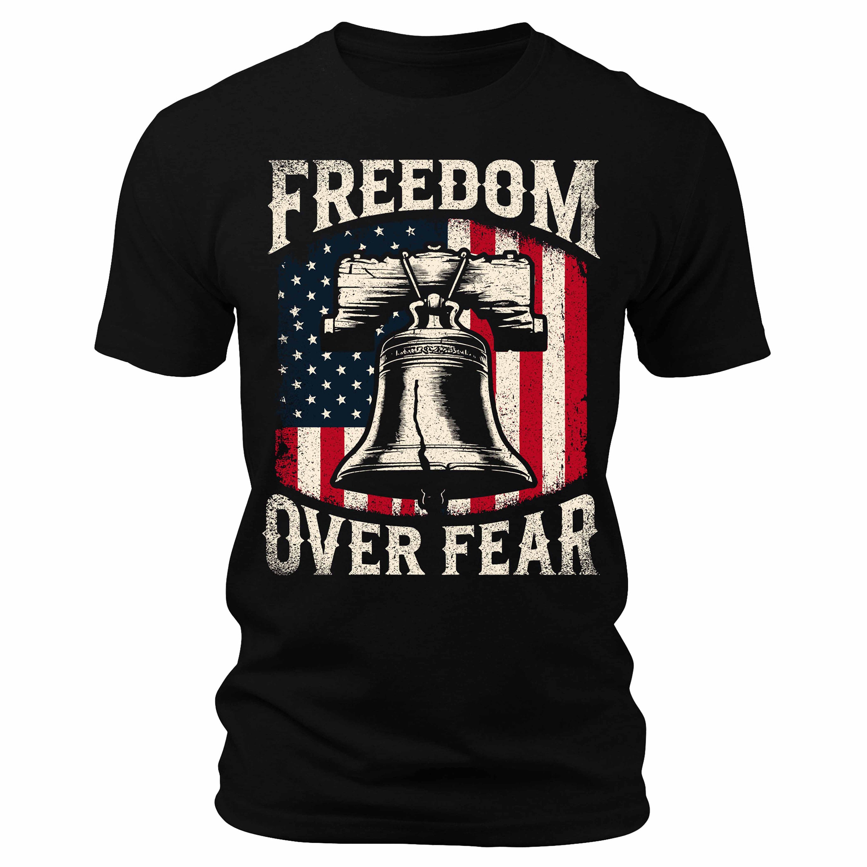 Men's Freedom Over Fear Liberty Bell T-shirt Patriotic Short Sleeve ...