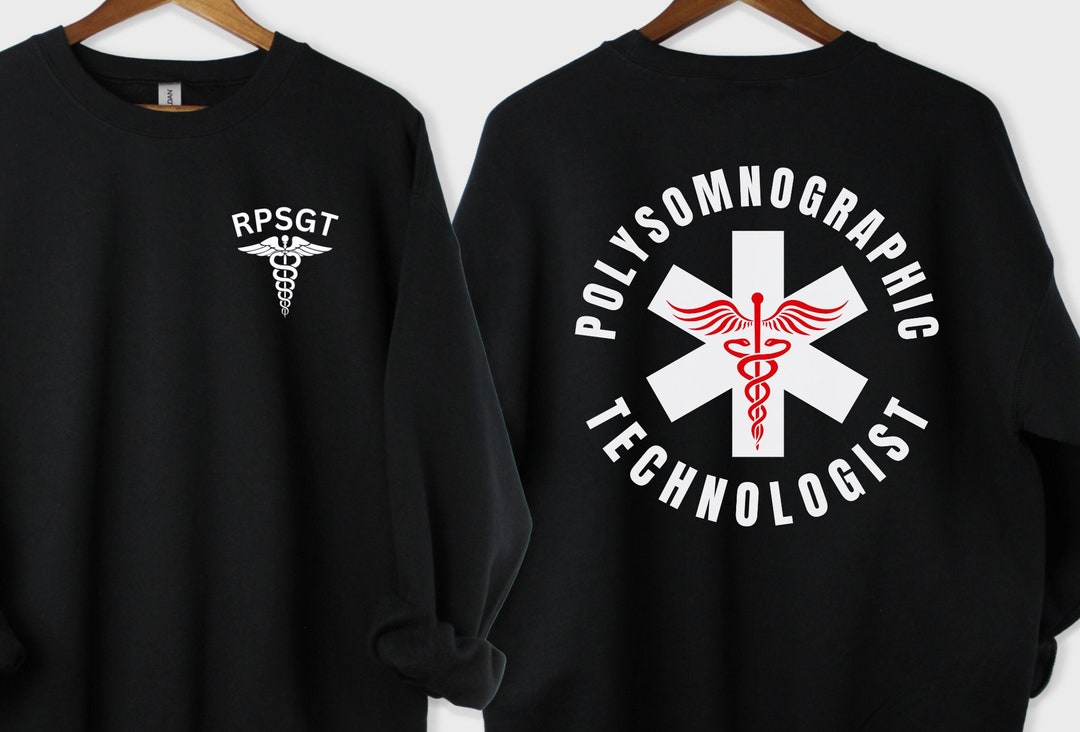 RPSGT Sweatshirt, Polysomnographic Technologist, Sleep Technician Shirt ...
