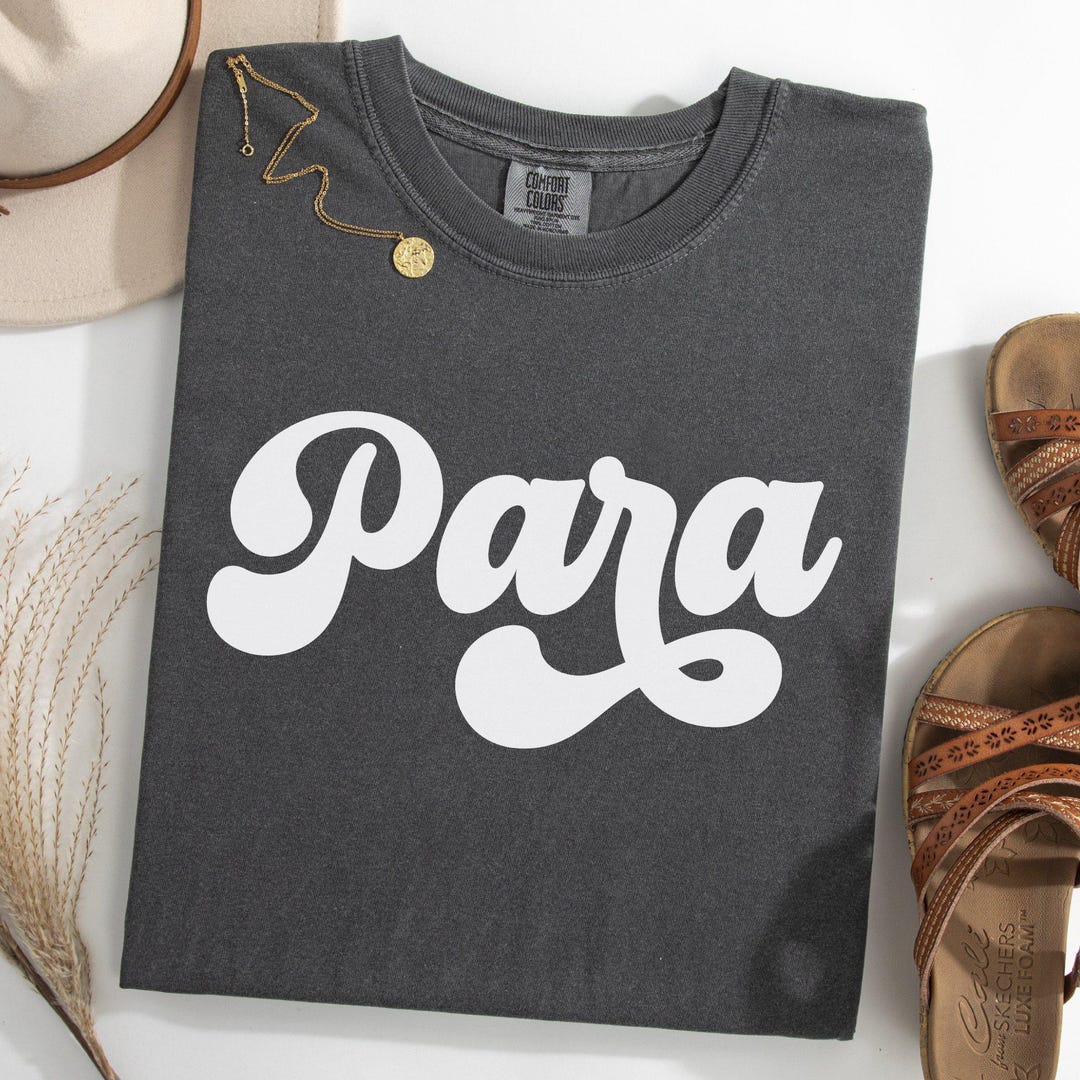 Retro Para Shirt: Paraprofessional Gift, Comfort Colors Para Teacher ...