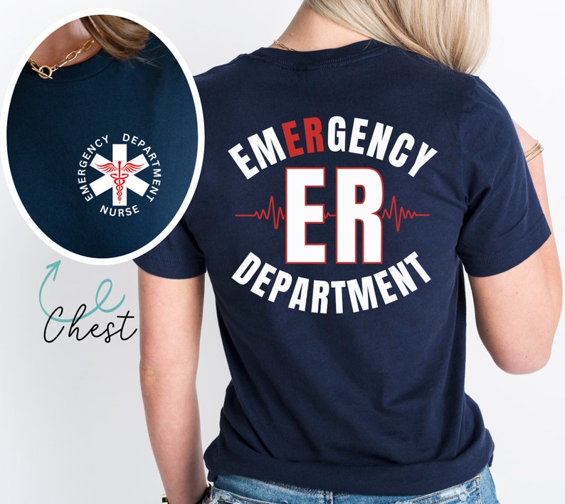 Emergency Department ER Nurse Tshirt, ED Nurse T Shirt, Emergency Room ...
