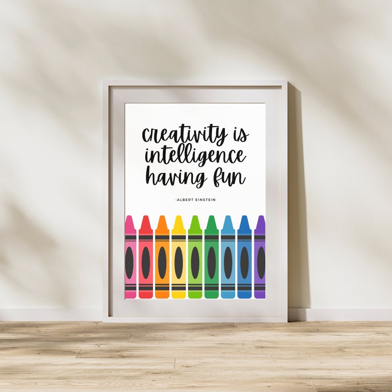 Creativity is Intelligence Having Fun Poster for Classroom - Etsy