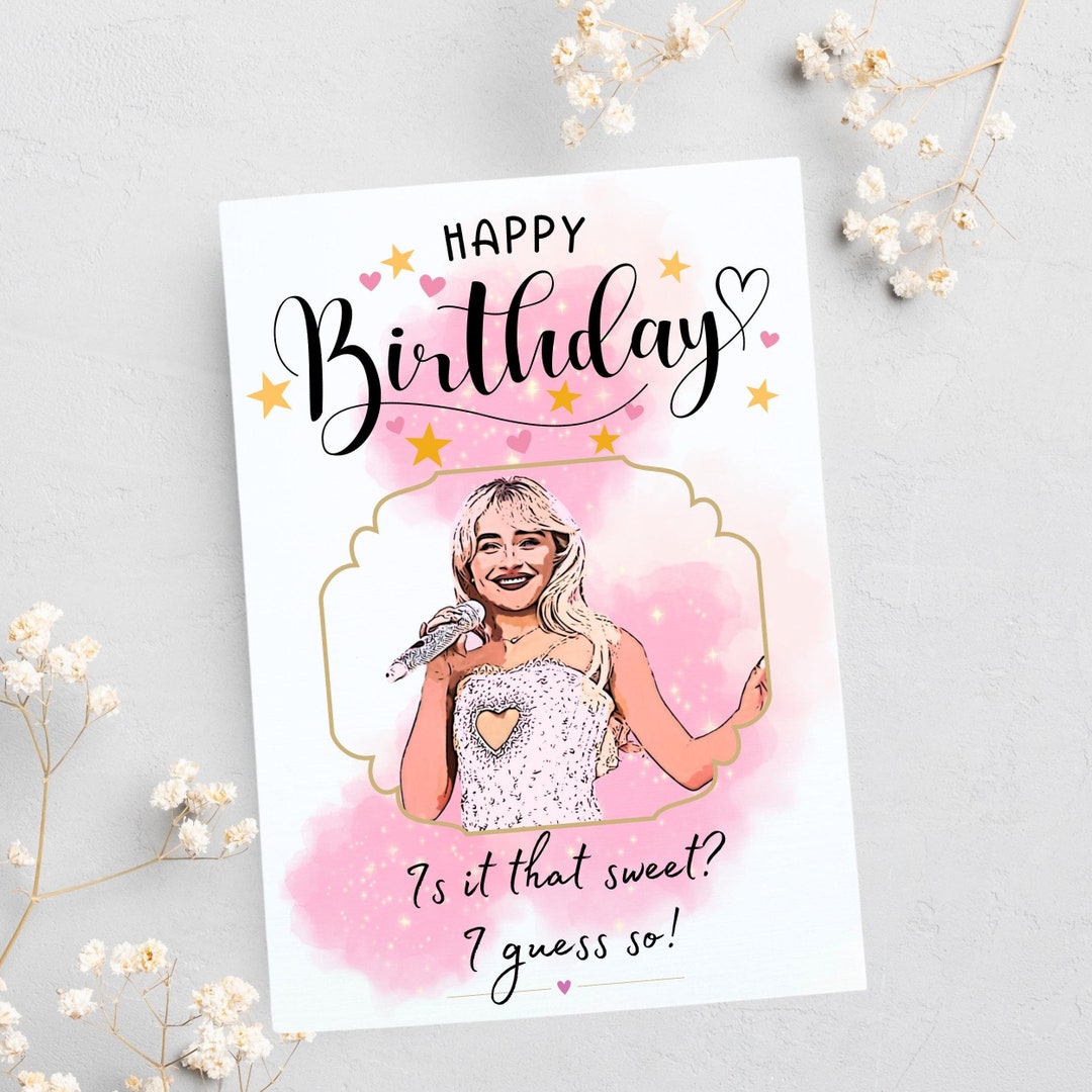 Sabrina Carpenter Inspired Birthday Card - Song Lyrics - is It That ...